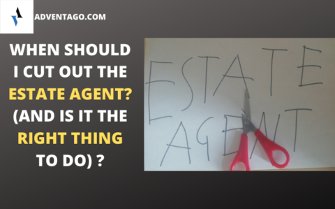 When Should I Cut Out An Estate Agent? - Adventago